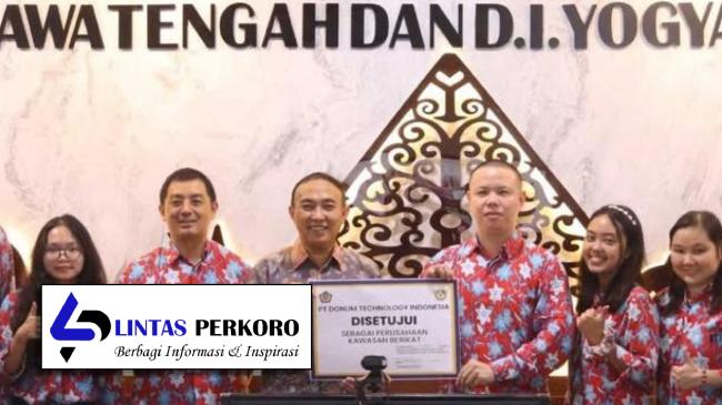PT Donlim Technology Indonesia Dapat Fasilitas Kawasan Berikat